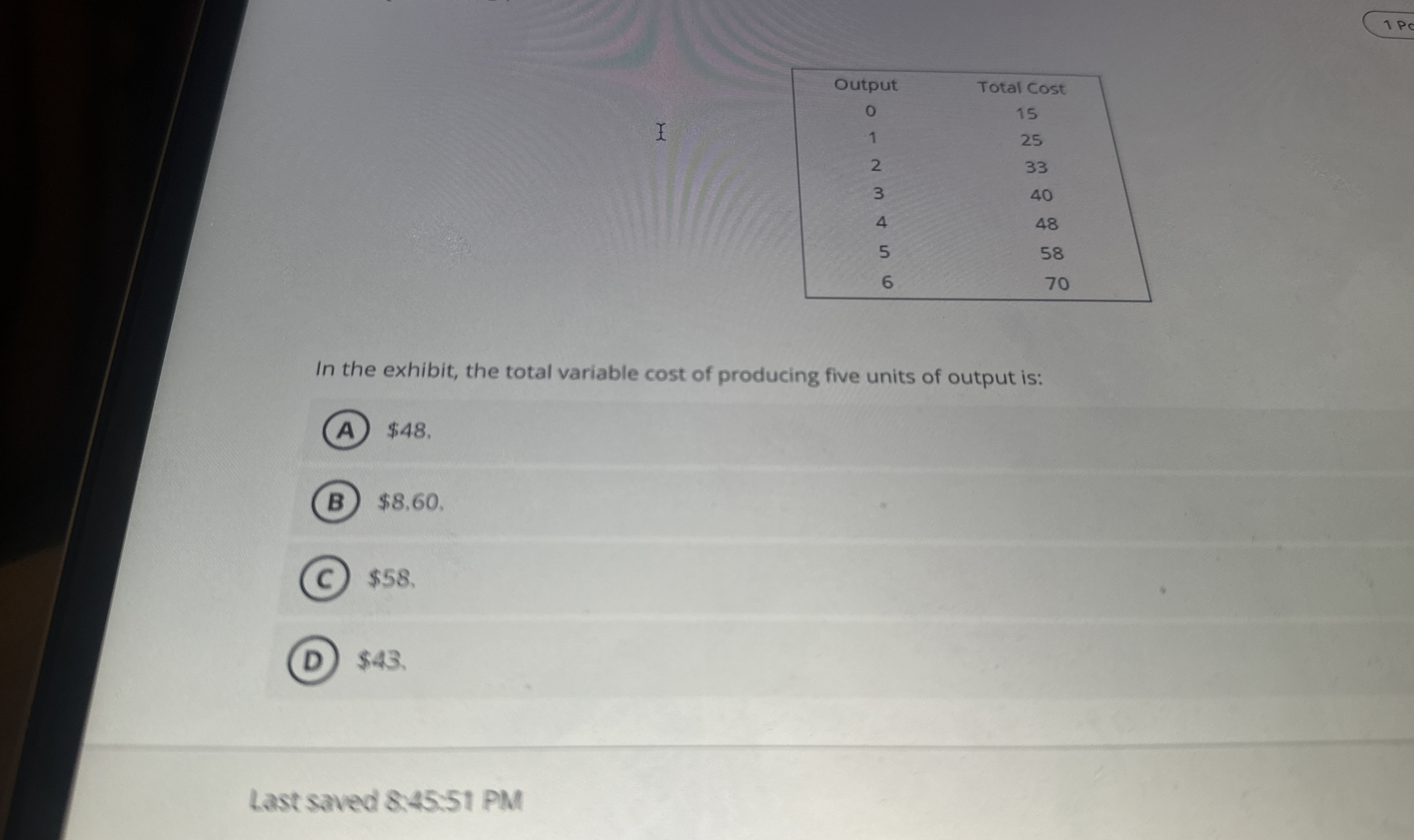 Solved 1 ﻿PoIIn the exhibit, the total variable cost of | Chegg.com