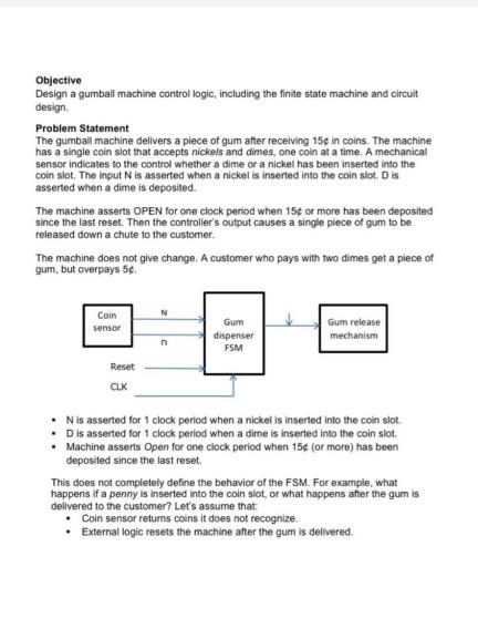 Objective Design a gumbal machine control logic, | Chegg.com