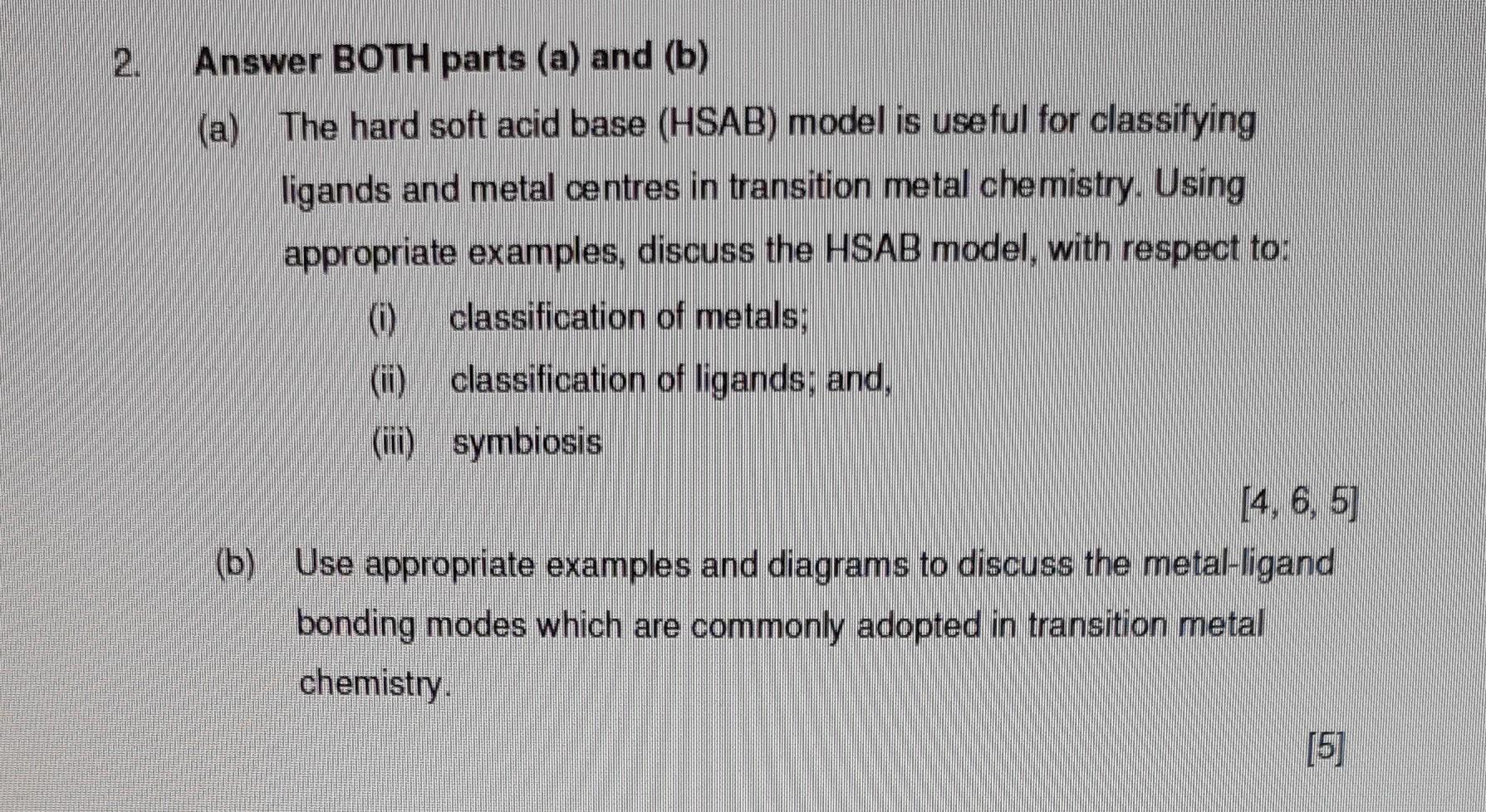 Solved Answer BOTH parts (a) and (b) (a) The hard soft acid | Chegg.com