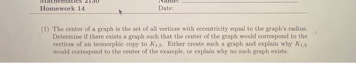 Solved 1) The center of a graph is the set of all vertices | Chegg.com