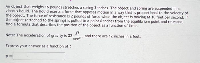 Solved An object that weighs 16 pounds stretches a spring 3 | Chegg.com