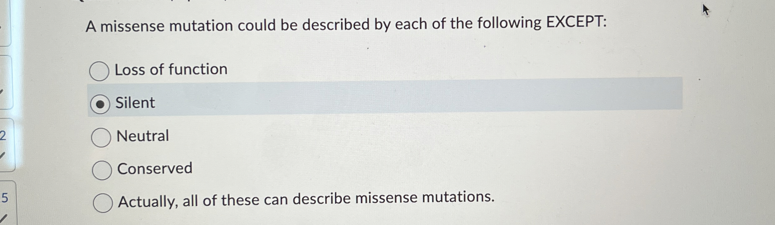 Solved A missense mutation could be described by each of the | Chegg.com
