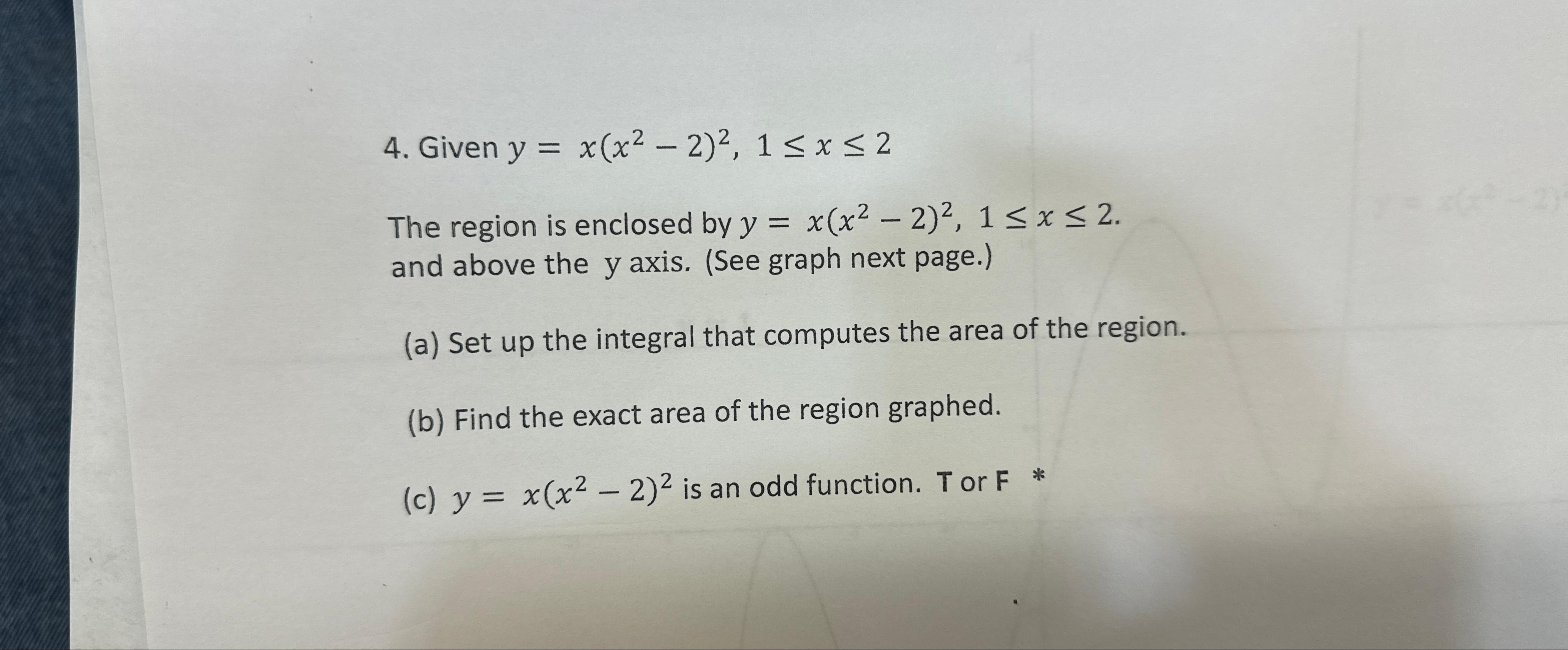 Solved Given y=x(x2-2)2,1≤x≤2The region is enclosed by | Chegg.com