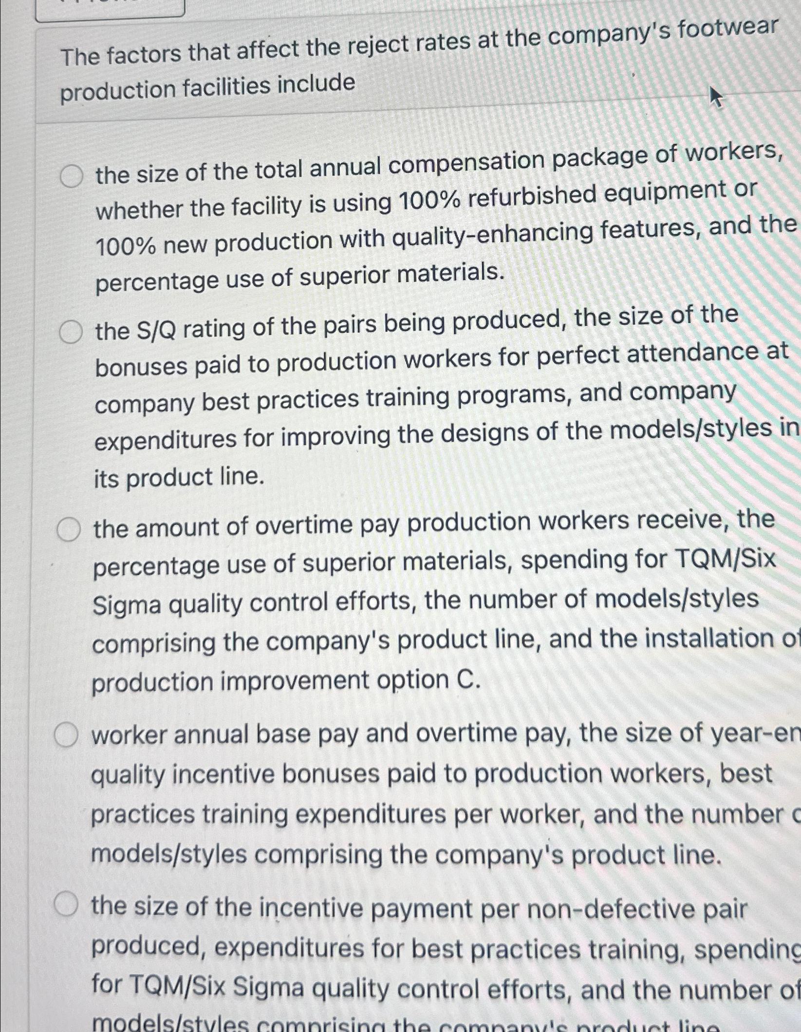 Solved The factors that affect the reject rates at the | Chegg.com