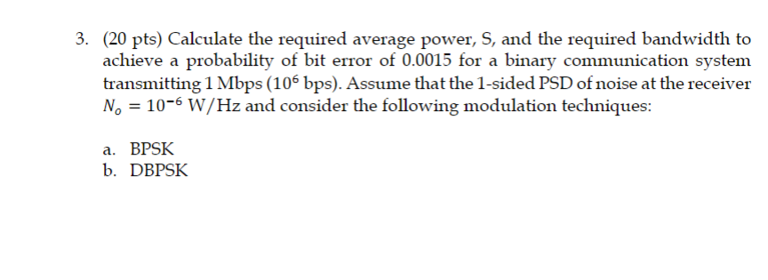 Solved (20 ﻿pts) ﻿Calculate the required average power, S, | Chegg.com