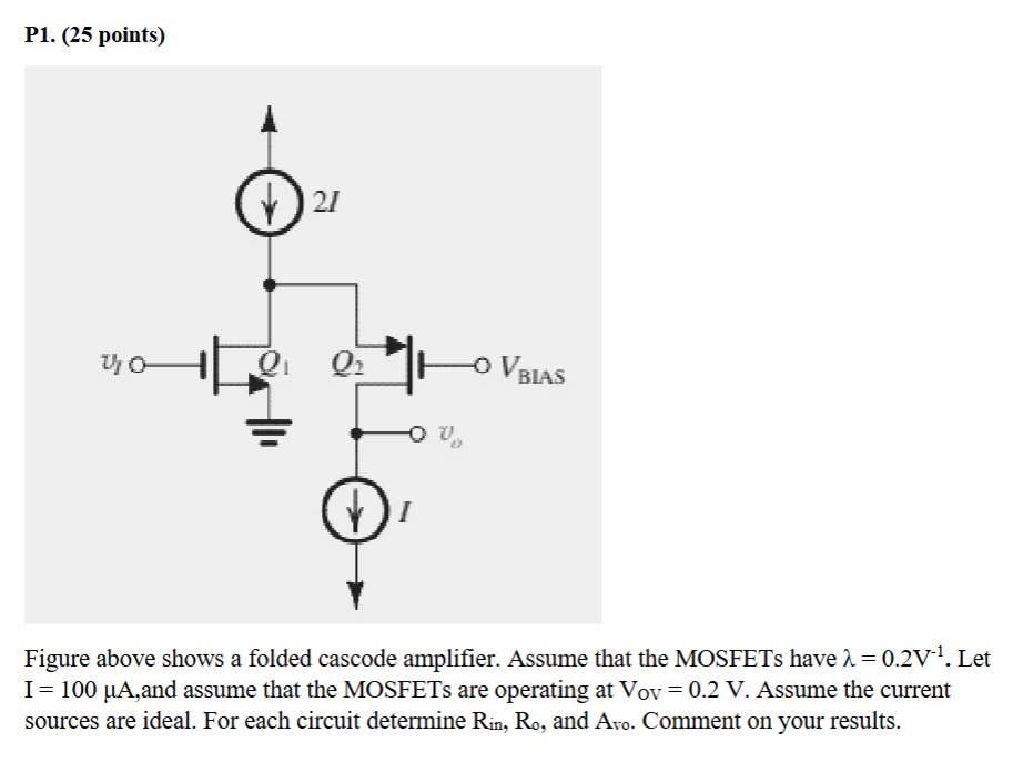 Solved Figure above shows a folded cascode amplifier. Assume | Chegg.com