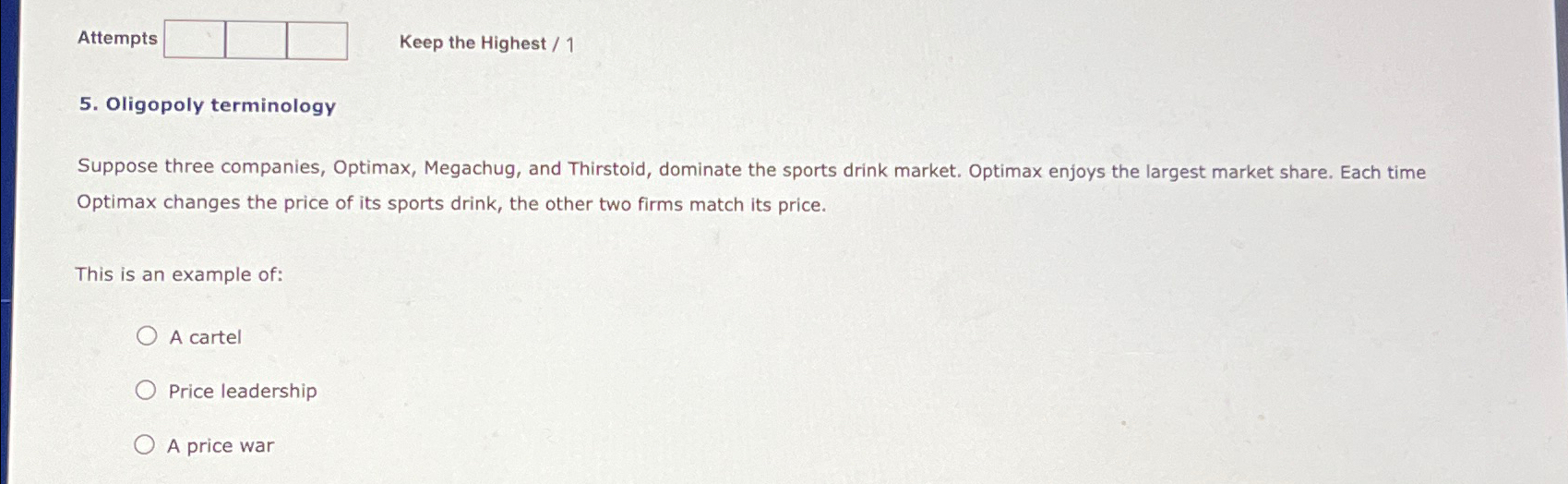 Solved AttemptsKeep the Highest / 15. ﻿Oligopoly | Chegg.com