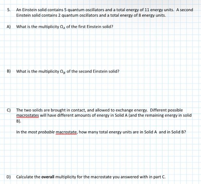 5. An Einstein solid contains 5 quantum oscillators | Chegg.com