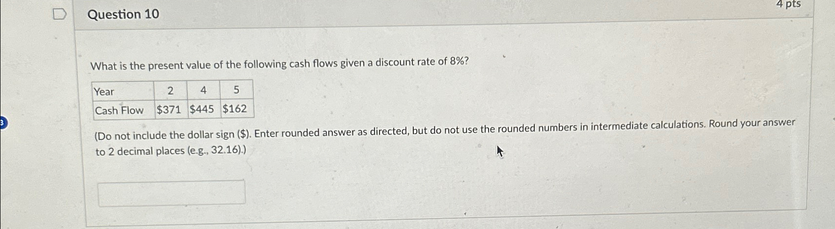Solved Question 10What is the present value of the following | Chegg.com
