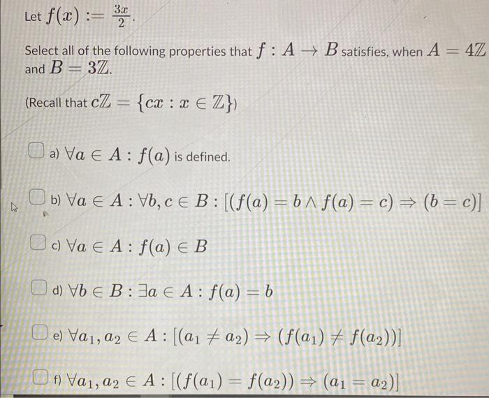 Solved Let f(x):=23x. Select all of the following properties | Chegg.com