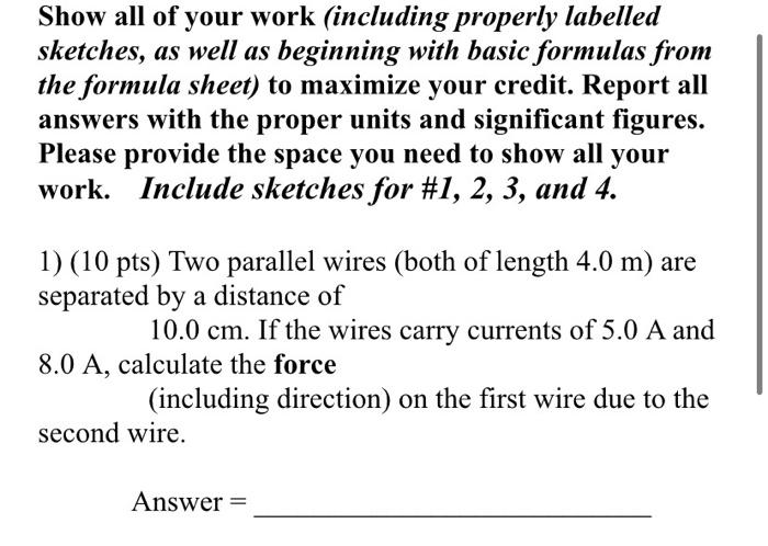 Solved Show all of your work (including properly labelled | Chegg.com