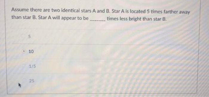 Solved Assume there are two identical stars A and B. Star A | Chegg.com