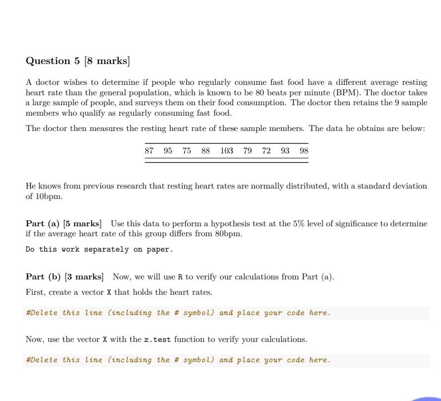 Solved Question 5 [8 marks] A doctor wishes to determine if | Chegg.com