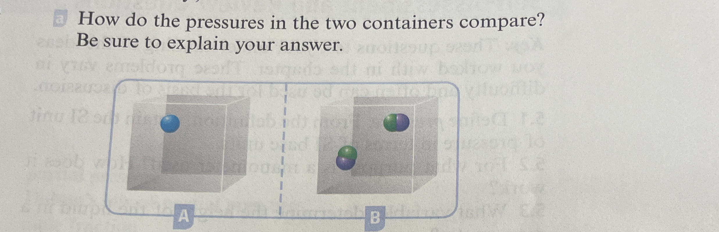 Solved How do the pressures in the two containers compare?Be | Chegg.com