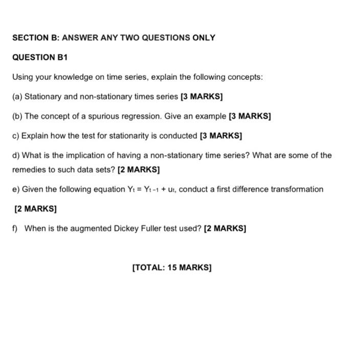 Solved SECTION B: ANSWER ANY TWO QUESTIONS ONLY QUESTION B1 | Chegg.com
