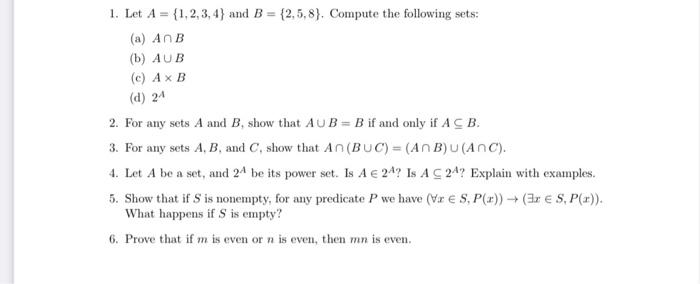 Solved 1. Let A={1,2,3,4} and B={2,5,8}. Compute the | Chegg.com