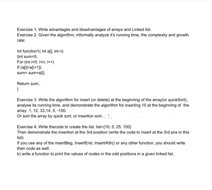 Solved Exercise 1. Write advantages and disadvantages of | Chegg.com