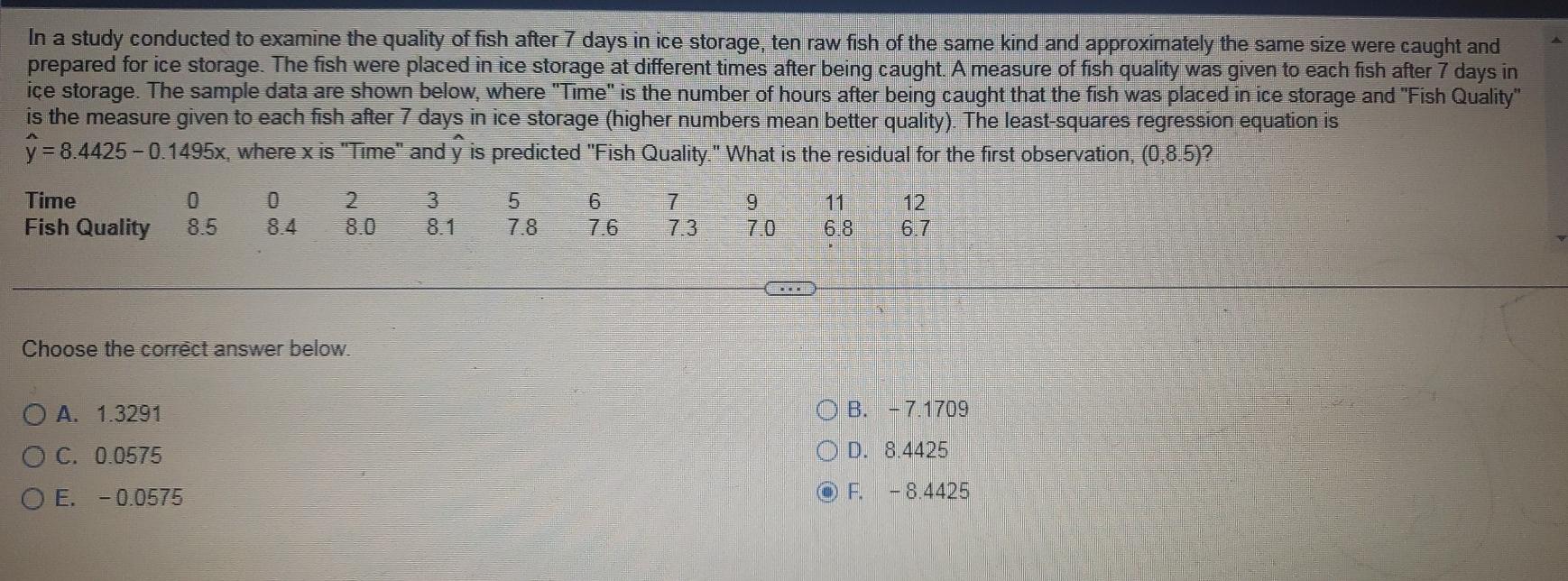Solved In a study conducted to examine the quality of fish | Chegg.com
