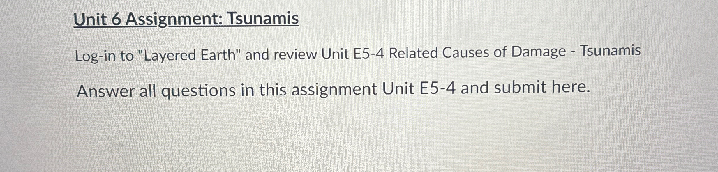 Solved Unit 6 ﻿Assignment: TsunamisLog-in to "Layered Earth" | Chegg.com