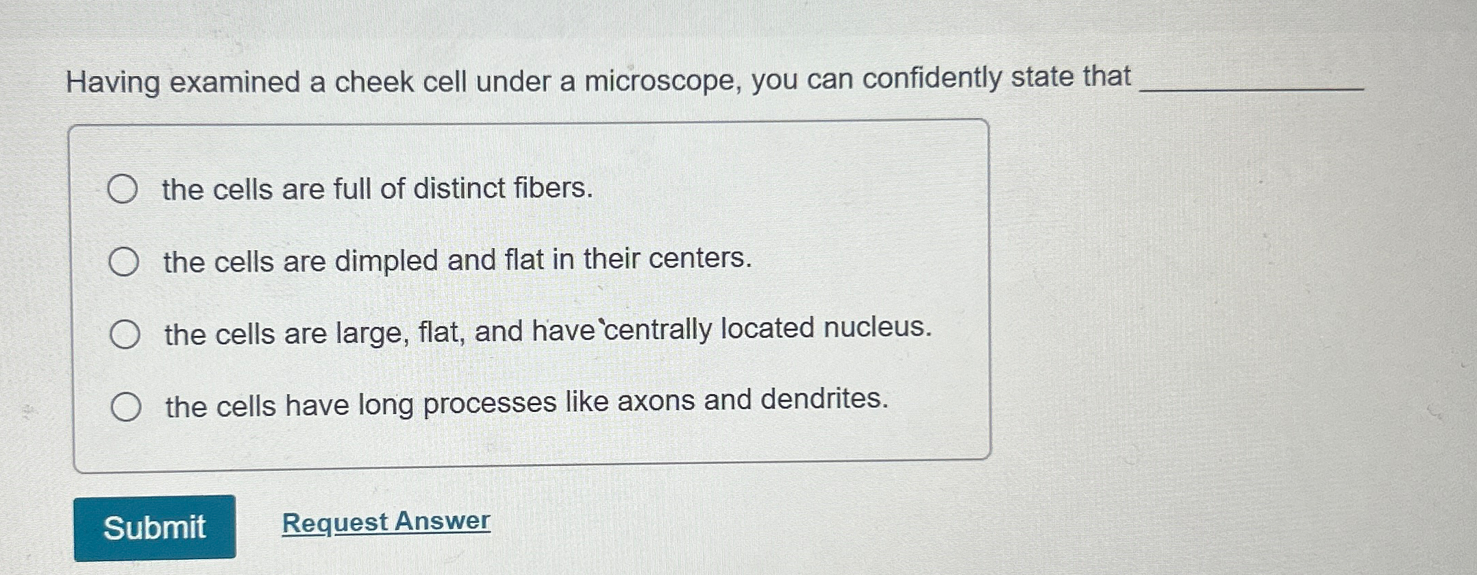 Solved Having examined a cheek cell under a microscope, you | Chegg.com