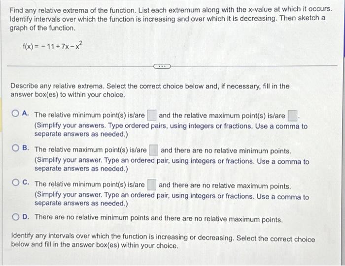 Solved Find any relative extrema of the function. List each | Chegg.com