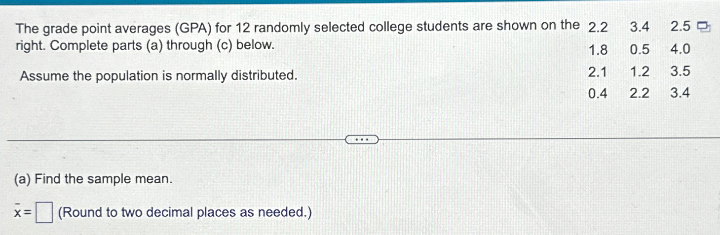Solved The grade point averages (GPA) ﻿for 12 ﻿randomly | Chegg.com
