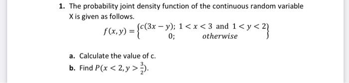 Solved 1. The probability joint density function of the | Chegg.com
