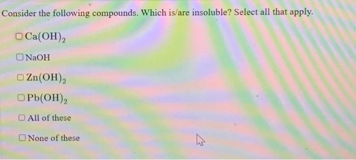 Solved Consider the following compounds. Which is/are | Chegg.com