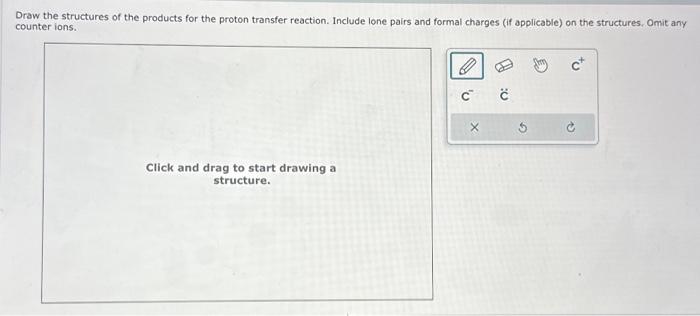 Solved Consider the proton transfer reaction between the | Chegg.com
