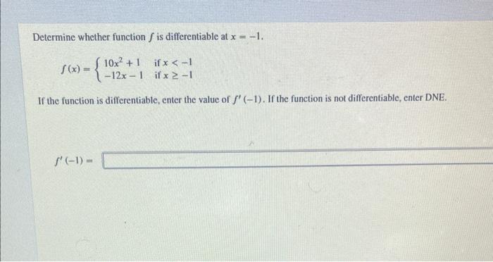 Solved Determine whether function f is differentiable at | Chegg.com