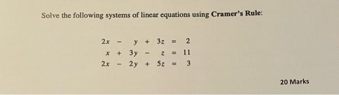 Solved Solve the following systems of linear equations using | Chegg.com