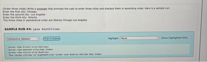 Solved (Order three cities) Write a program that prompts the | Chegg.com