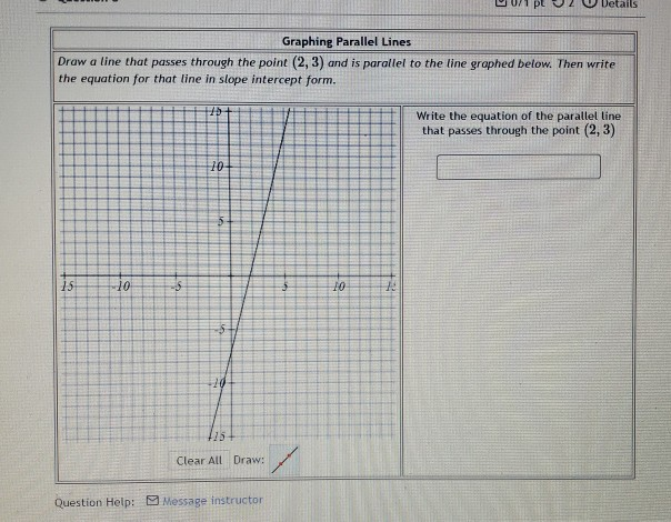 Solved Details Graphing Parallel Lines Draw a line that | Chegg.com