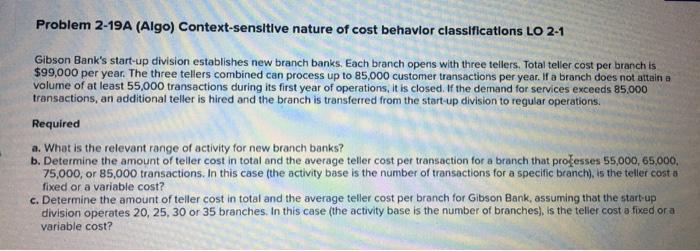 Solved Problem 2-19A (Algo) Context-sensitive nature of cost | Chegg.com