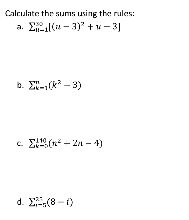 Solved Calculate the sums using the | Chegg.com