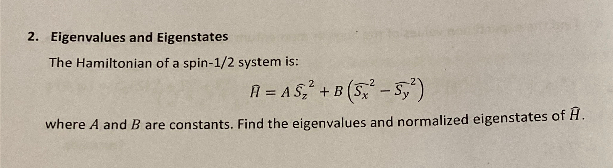 Solved Eigenvalues and EigenstatesThe Hamiltonian of a | Chegg.com