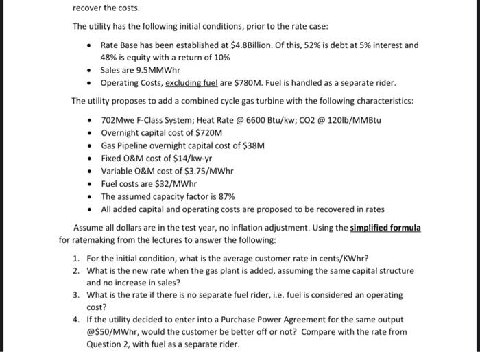 Solved recover the costs. The utility has the following | Chegg.com