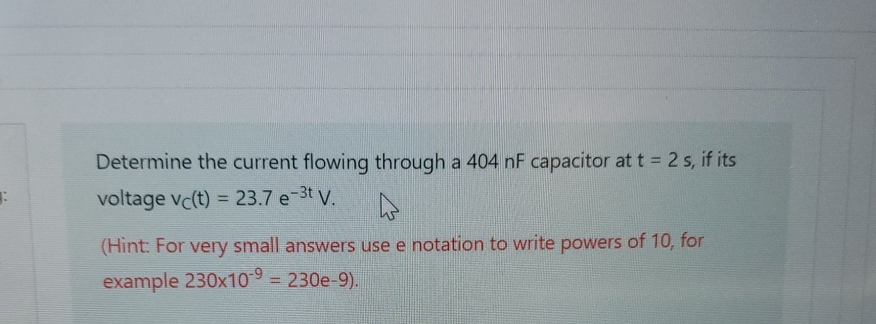 Solved Determine the current flowing through a 404nF | Chegg.com