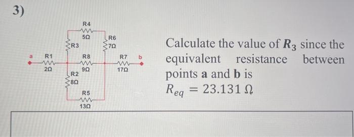 Solved Calculate the value of R3 since the equivalent | Chegg.com