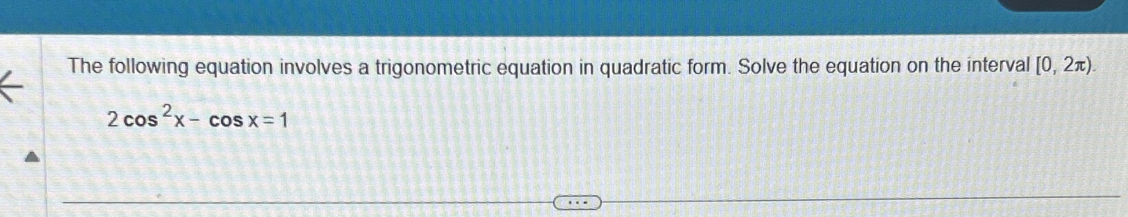 Solved The following equation involves a trigonometric | Chegg.com