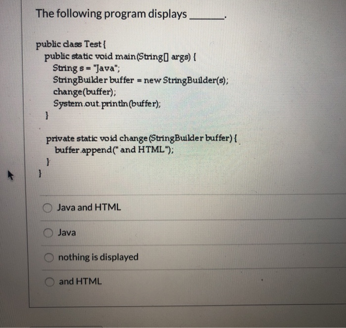 Solved Following Program Displays Public Class Test Publi
