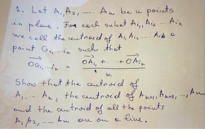 Solved 1. Let A1,A2,….An be u points in plane. Foe eech | Chegg.com