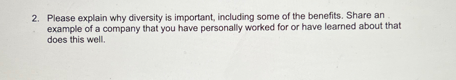 Solved Please explain why diversity is important, including | Chegg.com