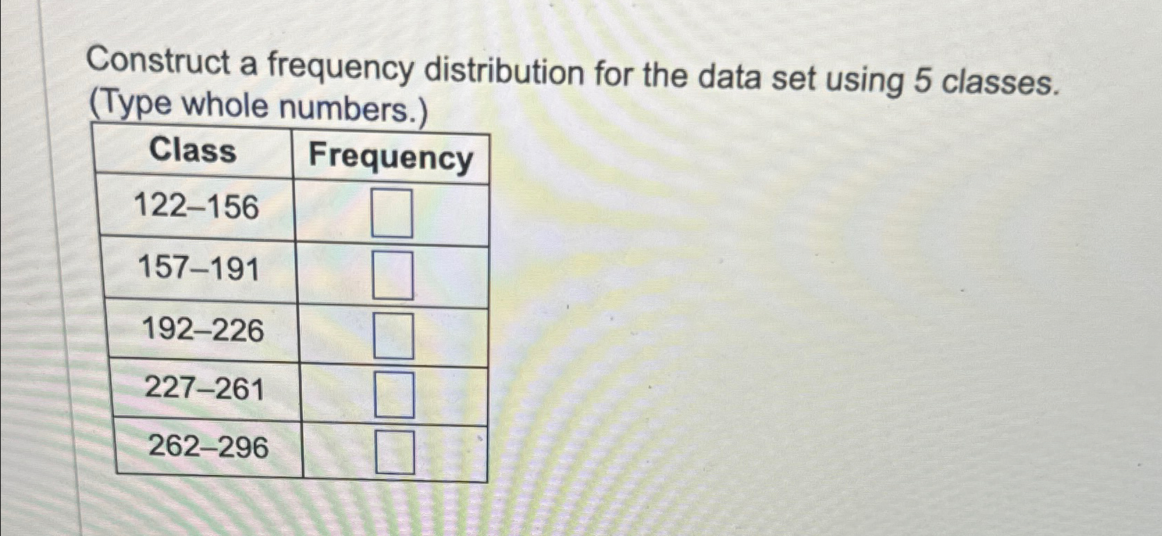 Construct a frequency distribution for the data set | Chegg.com