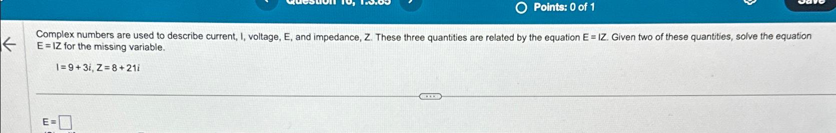 Solved Complex numbers are used to describe current, I, | Chegg.com