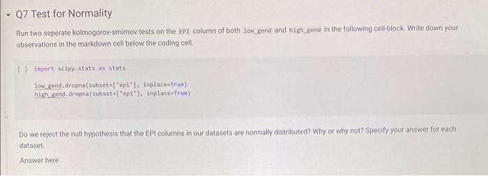 Solved Q7 Test for Normality Run two seperate | Chegg.com