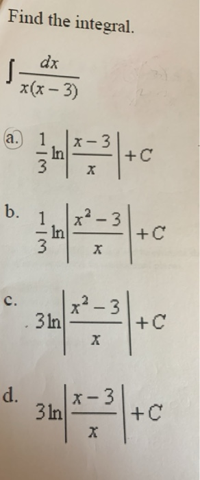 Solved Find the integral. x(x-3) | Chegg.com