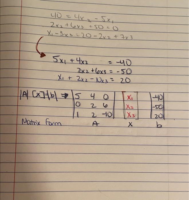 Solved 1. Write the following set of equations in matrix | Chegg.com