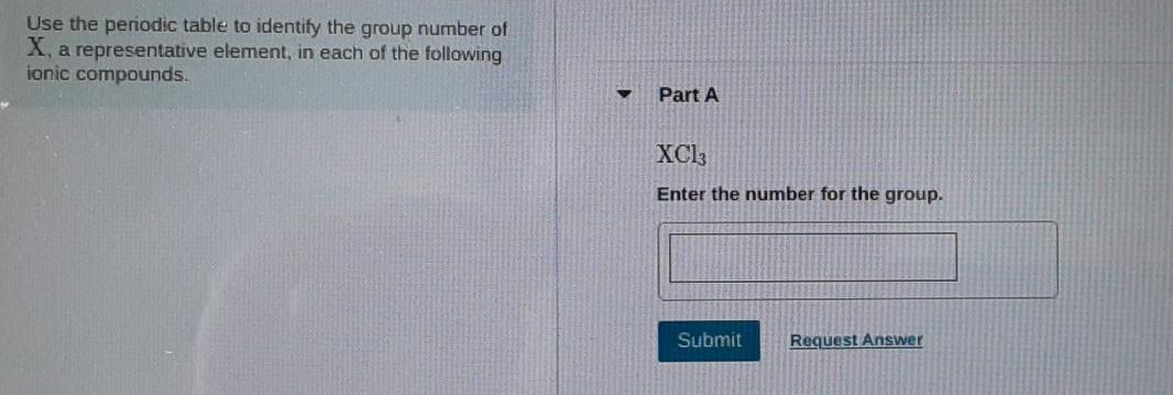 Solved Use the periodic table to identify the group number | Chegg.com