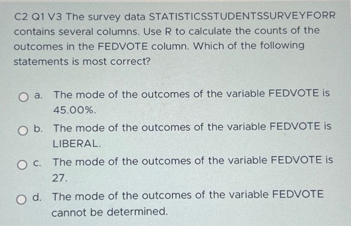 Solved C1 Q1 V1: The survey data | Chegg.com
